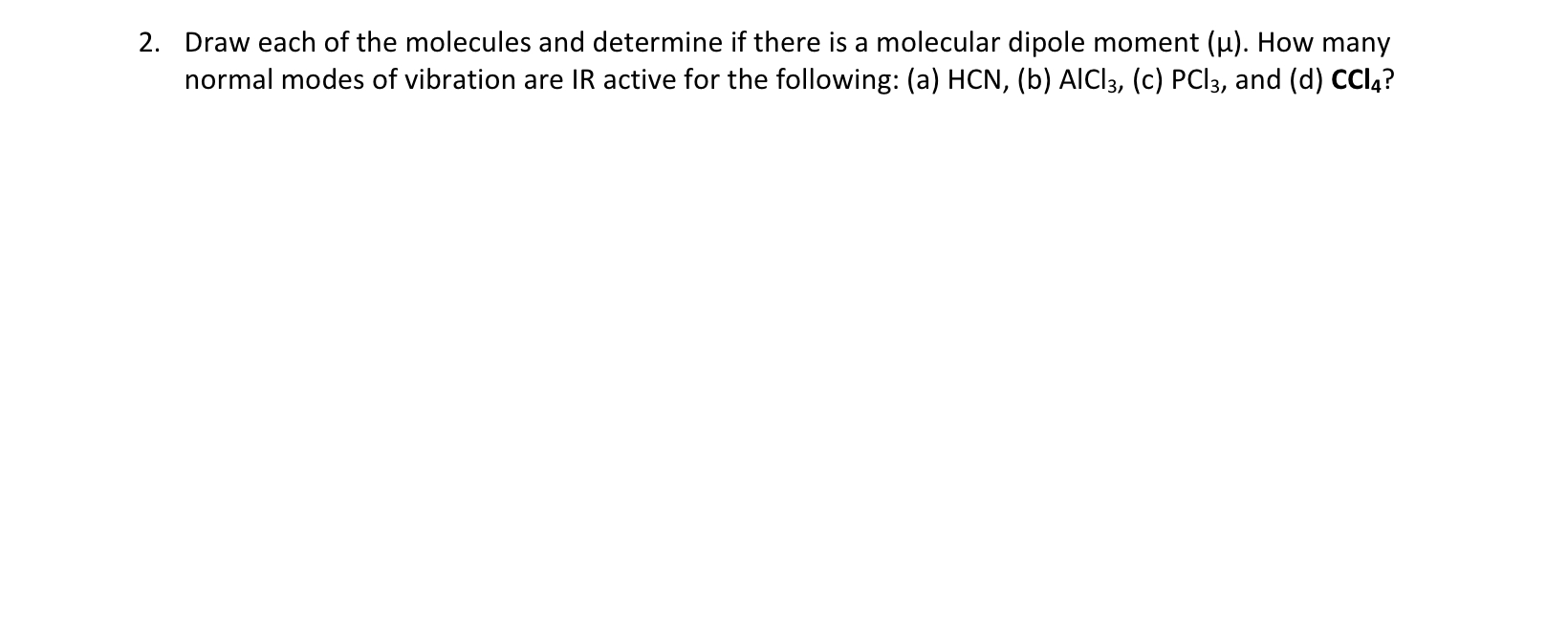 Solved Draw each of the molecules and determine if there is | Chegg.com