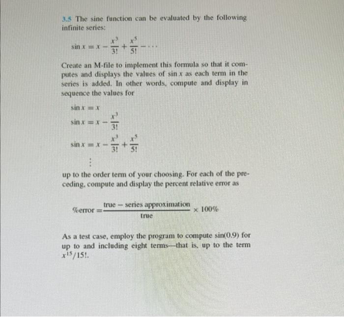 Solved 3.5 The sine function can be evaluated by the | Chegg.com