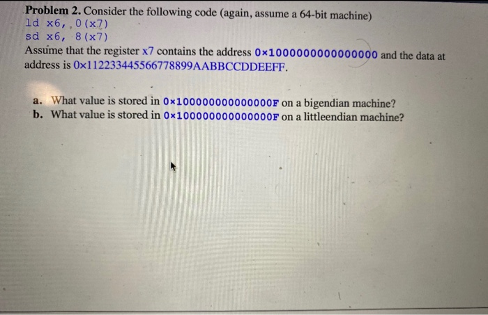 Solved Problem 1. Write down the RISC V code for the | Chegg.com