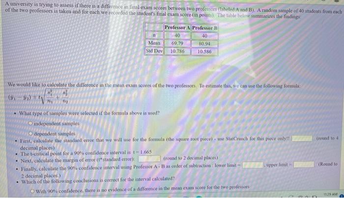 Solved A unversity is trying to assess if there is a | Chegg.com