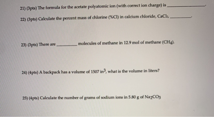 Solved 21) (3pts) The formula for the acetate polyatomic ion | Chegg.com