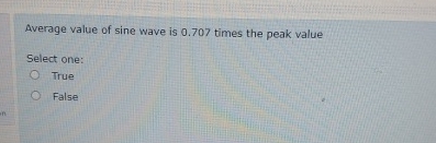 Solved Average value of sine wave is 0.707 ﻿times the peak | Chegg.com