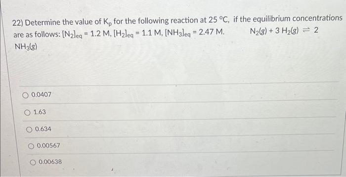 Solved 22) Determine the value of Kp for the following | Chegg.com