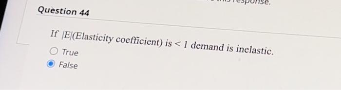 Solved If ∣e Elasticity Coefficient Is