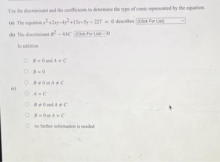 Solved Use the discriminant and the coefficients to | Chegg.com