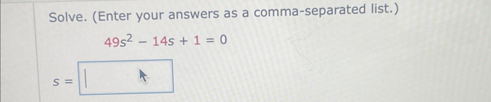 Solved Solve. (Enter your answers as a comma-separated | Chegg.com