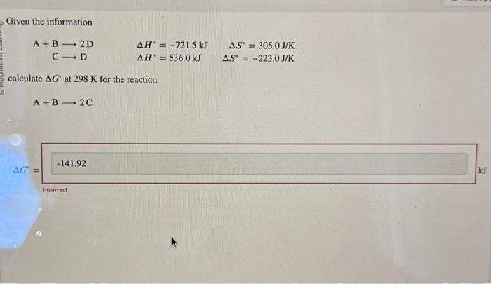 Solved Given the information A+B 2DC DΔH∗=−721.5 kJΔH∗=536.0 | Chegg.com