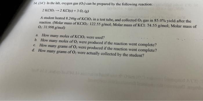 Solved 2KClO3→2KCl(s)+3O2( g) A student heated 8.246 g of | Chegg.com