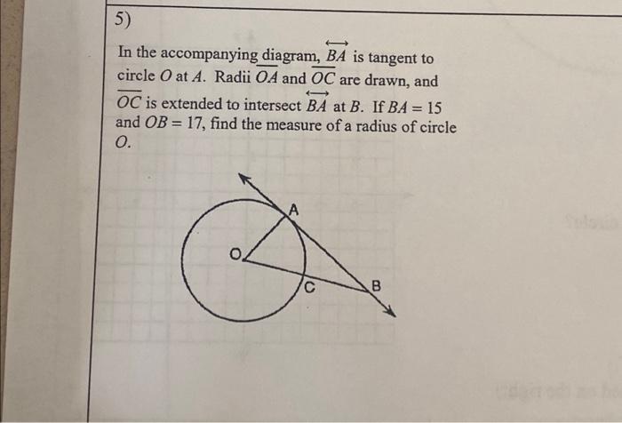Solved 5) In the accompanying diagram, BA is tangent to | Chegg.com