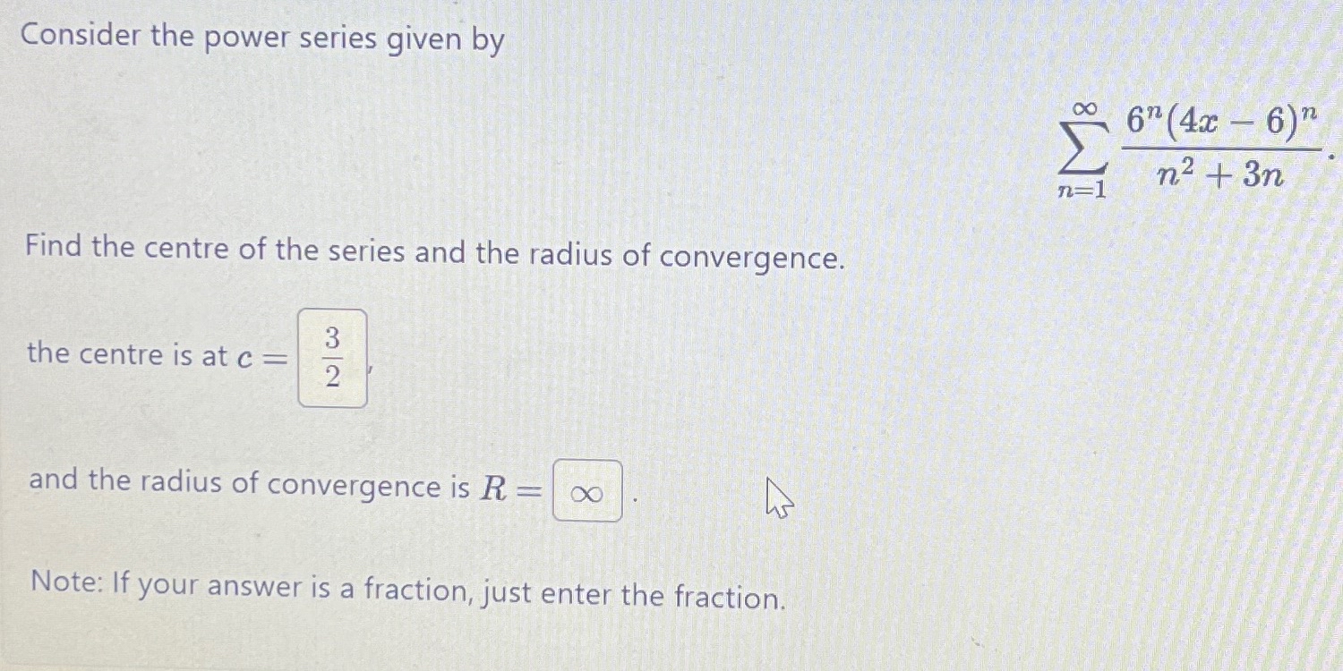 Solved Consider the power series given | Chegg.com