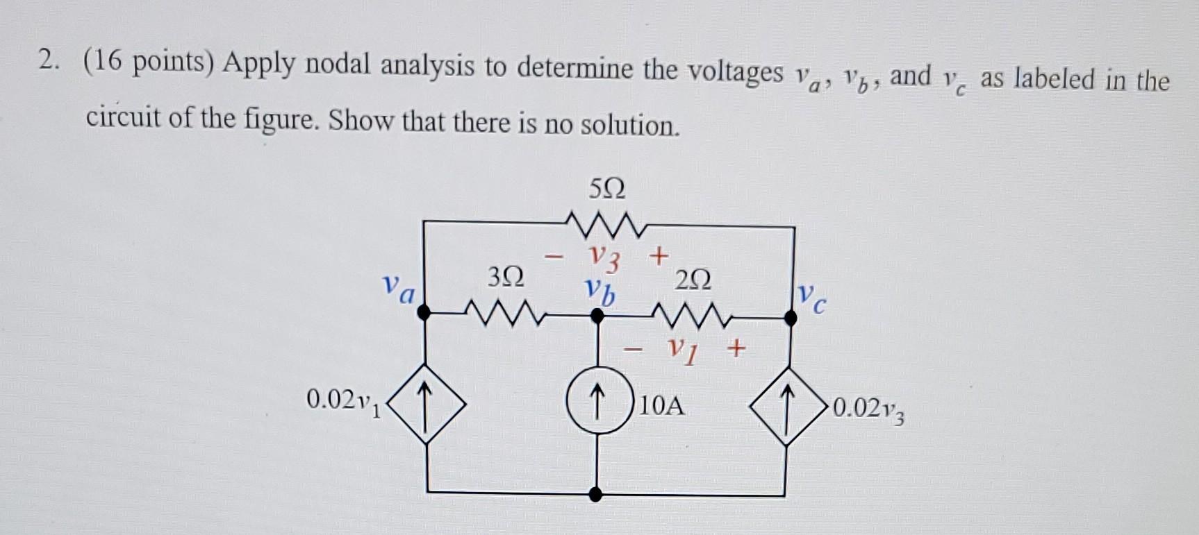 Solved 2. (16 points) Apply nodal analysis to determine the | Chegg.com