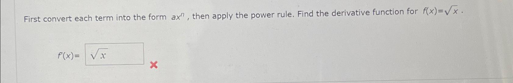 Solved First convert each term into the form axn, ﻿then | Chegg.com