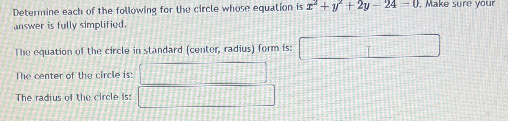 Solved Determine each of the following for the circle whose | Chegg.com