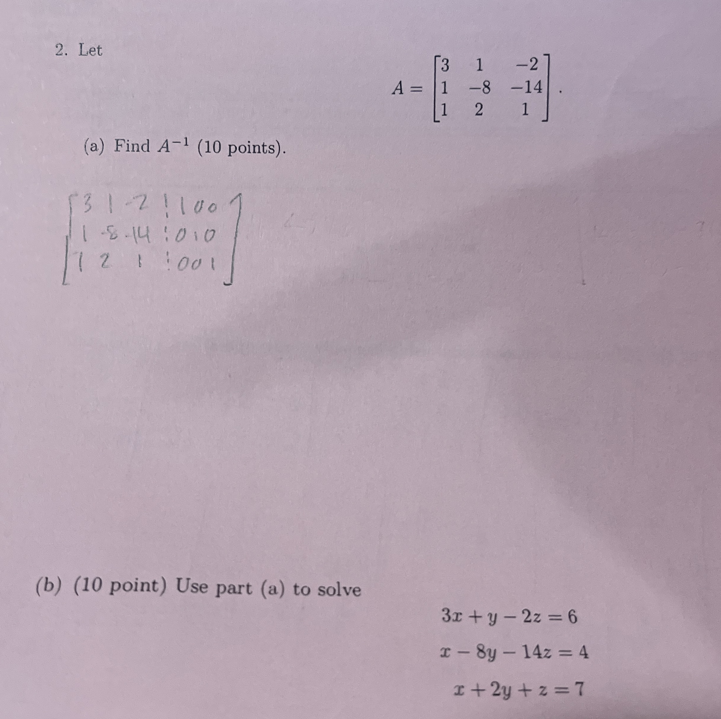 Solved LetA=[31-21-8-14121](a) ﻿Find A-1 (10 | Chegg.com