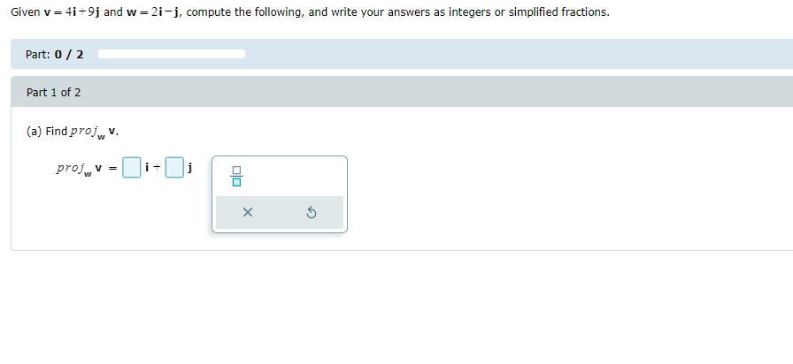 Solved Given v=4i+9j ﻿and w=2i-j, ﻿compute the following, | Chegg.com