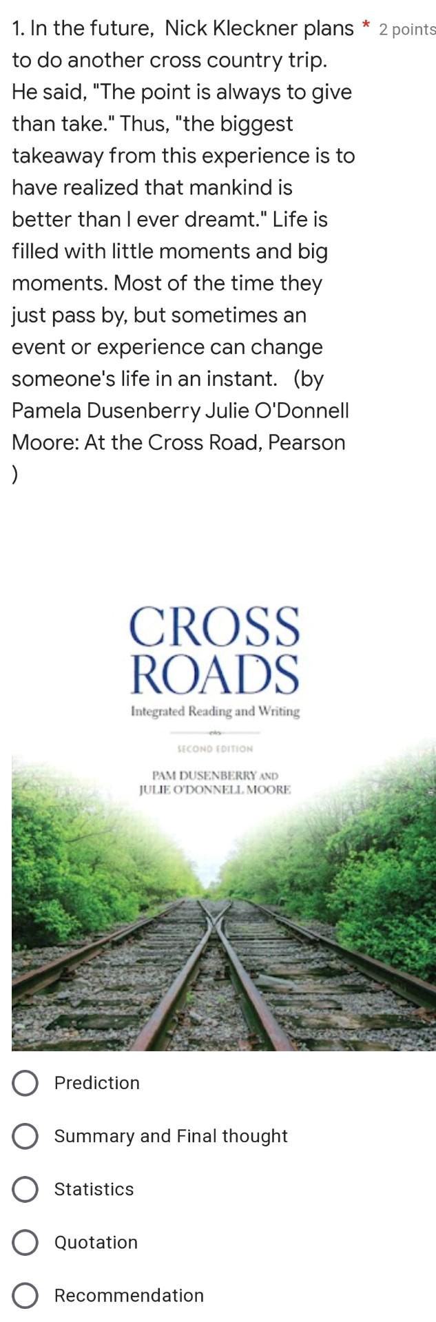 * 1. In the future, Nick Kleckner plans 2 points to | Chegg.com