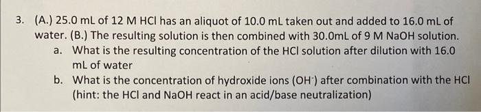 Solved 3. (A.) 25.0 mL of 12MHCl has an aliquot of 10.0 mL | Chegg.com