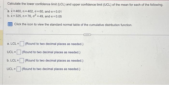 Solved Calculate the lower confidence limit (LCL) and upper | Chegg.com