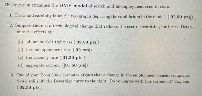 Solved This question examines the DMP model of search and | Chegg.com