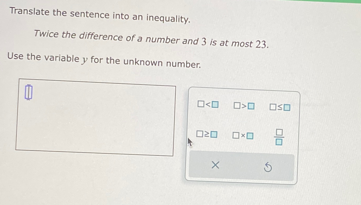 Solved Translate the sentence into an inequality.Twice the | Chegg.com
