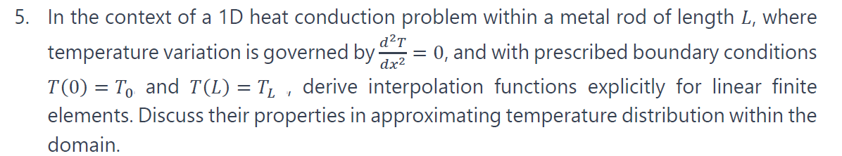 Solved In the context of a 1D heat conduction problem within | Chegg.com