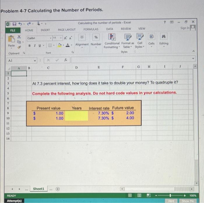 Solved Problem 4-7 Calculating the Number of Periods. At 7.3 | Chegg.com