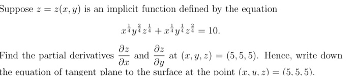 Solved Suppose z = z(x, y) is an implicit function defined | Chegg.com