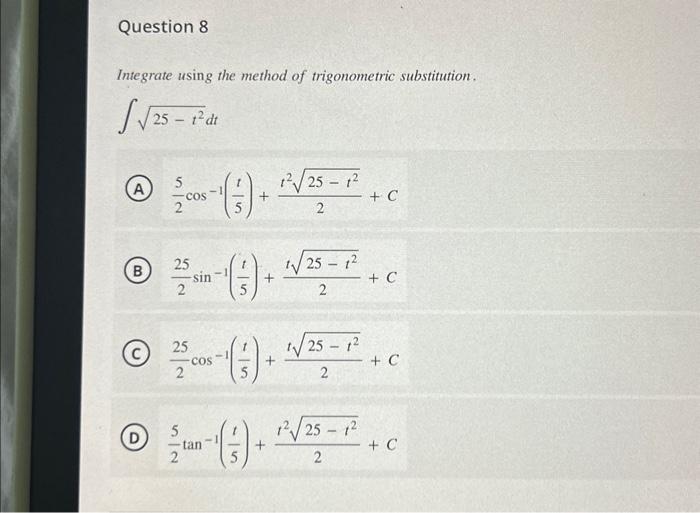 Solved Integrate using the method of trigonometric | Chegg.com