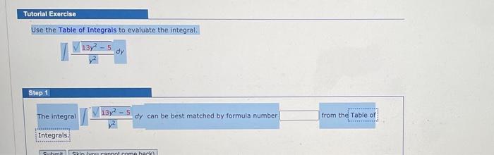Solved Tutorial Exercise Use the Table of Integrals to | Chegg.com