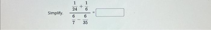 Solved Simplify. 76−356241+61= | Chegg.com
