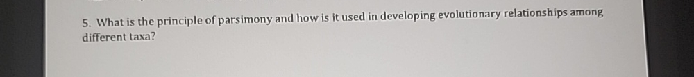 Solved What is the principle of parsimony and how is it used | Chegg.com