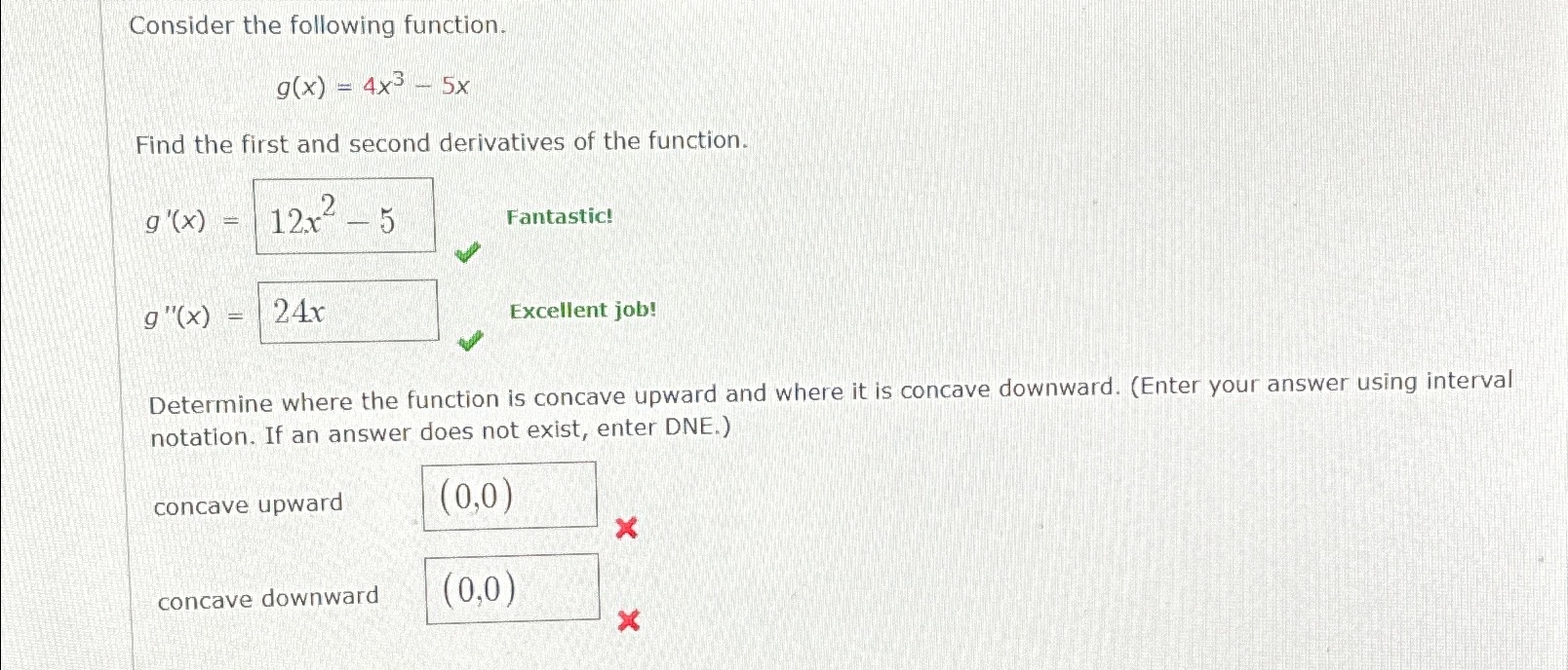 Solved Consider the following function.g(x)=4x3-5xDetermine | Chegg.com