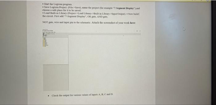 Solved • Start the Logisim program • Save Logisins Project. | Chegg.com