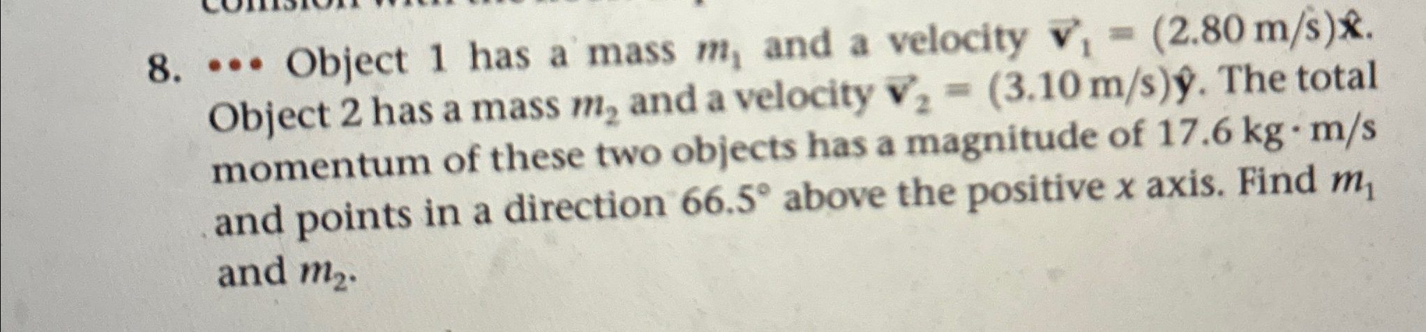 Solved ... ﻿Object 1 ﻿has a mass m1 ﻿and a velocity | Chegg.com