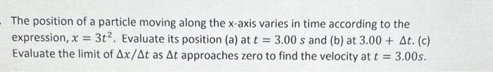 Solved The position of a particle moving along the x-axis | Chegg.com