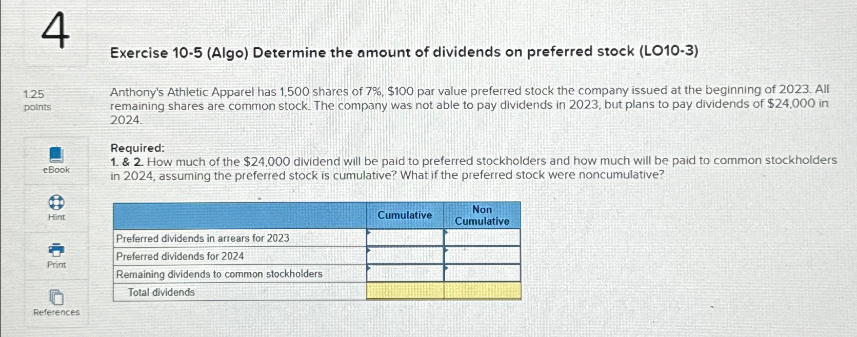 Solved 4Exercise 10-5 (Algo) ﻿Determine the amount of | Chegg.com
