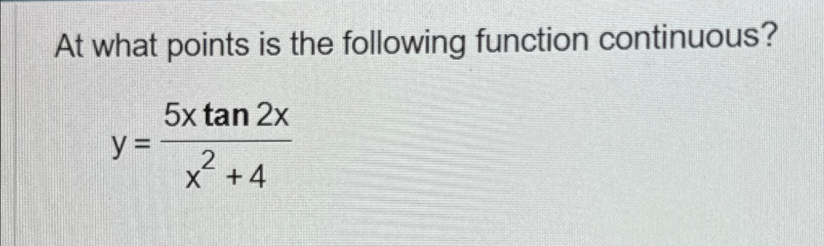 Solved At what points is the following function | Chegg.com