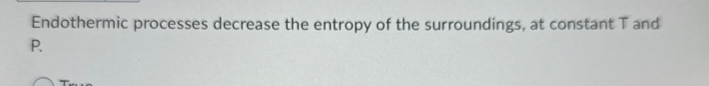 High Quality SOLUTION Endothermic processes decrease the entropy of the | Chegg.com