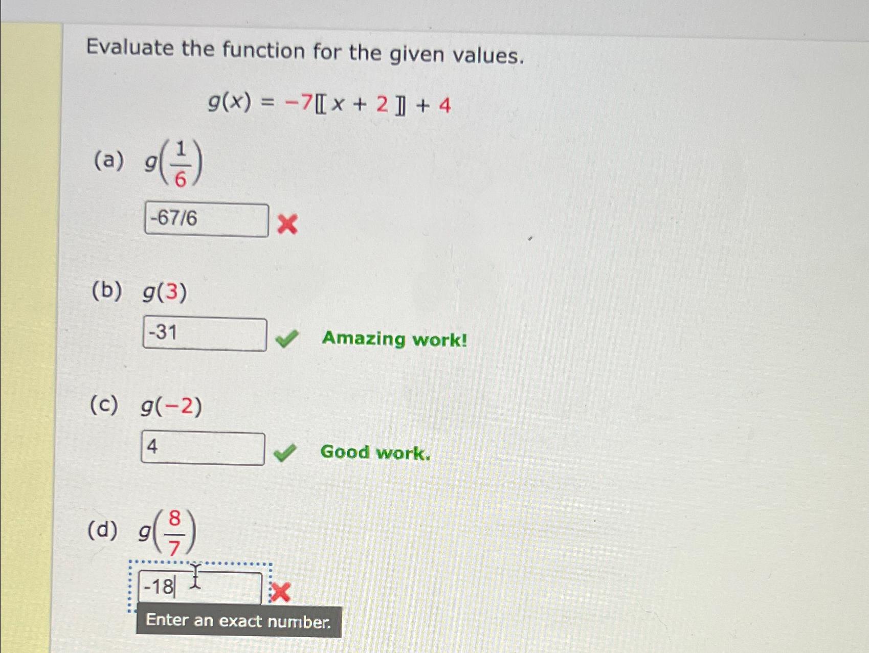Solved Evaluate the function for the given | Chegg.com