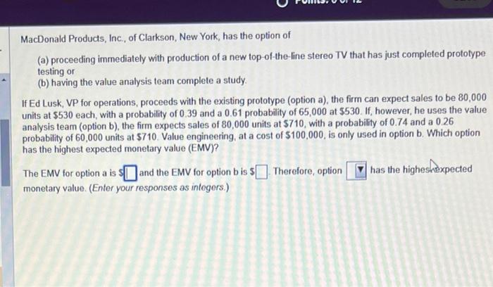 Solved MacDonald Products, Inc., of Clarkson, New York, has | Chegg.com