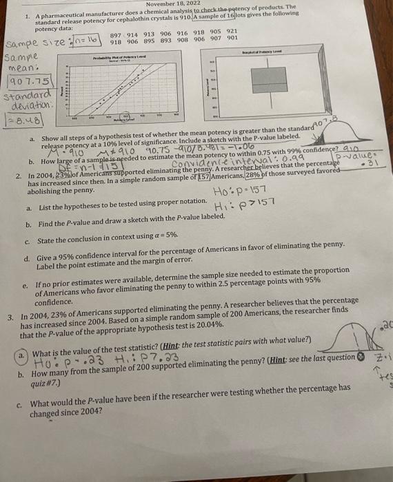 Solved November 18,2022 1. A pharmaceutical manufacturer | Chegg.com