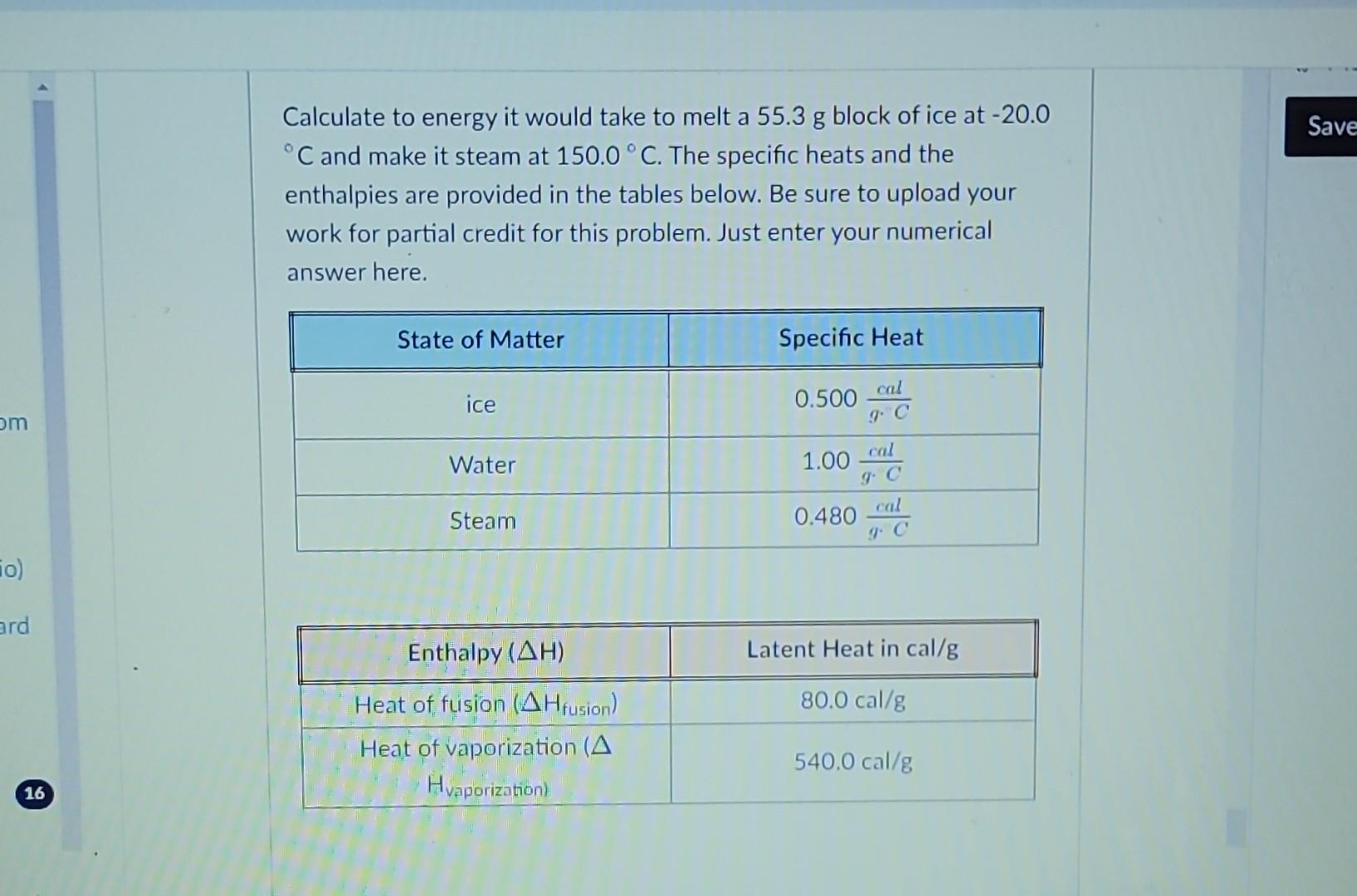 Solved Calculate to energy it would take to melt a 55.3 g | Chegg.com
