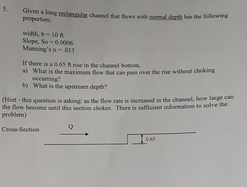 Solved 5. Given a long rectangular channel that flows with | Chegg.com