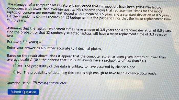 Solved The manager of a computer retails store is concerned | Chegg.com