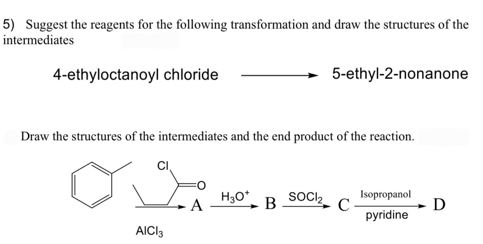 Solved Suggest the reagents for the following transformation | Chegg.com