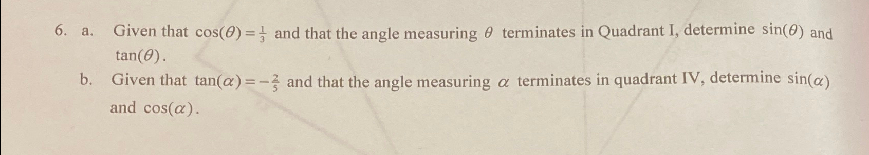 Solved a. ﻿Given that cos(θ)=13 ﻿and that the angle | Chegg.com