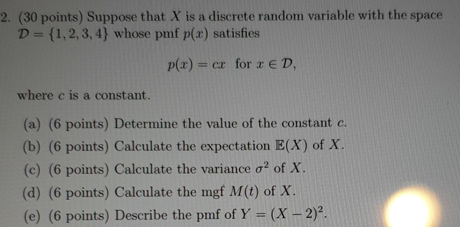 Solved 2. (30 points) Suppose that X is a discrete random | Chegg.com
