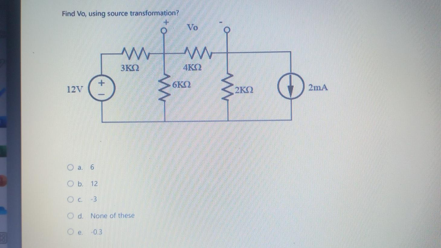 Solved Find Vo, using source transformation? a. 6 b. 12 c. | Chegg.com