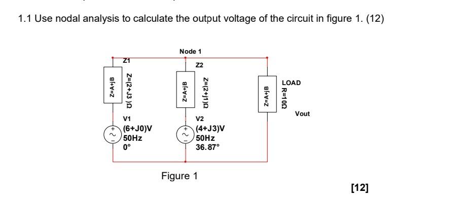 Solved 1.1 Use nodal analysis to calculate the output | Chegg.com