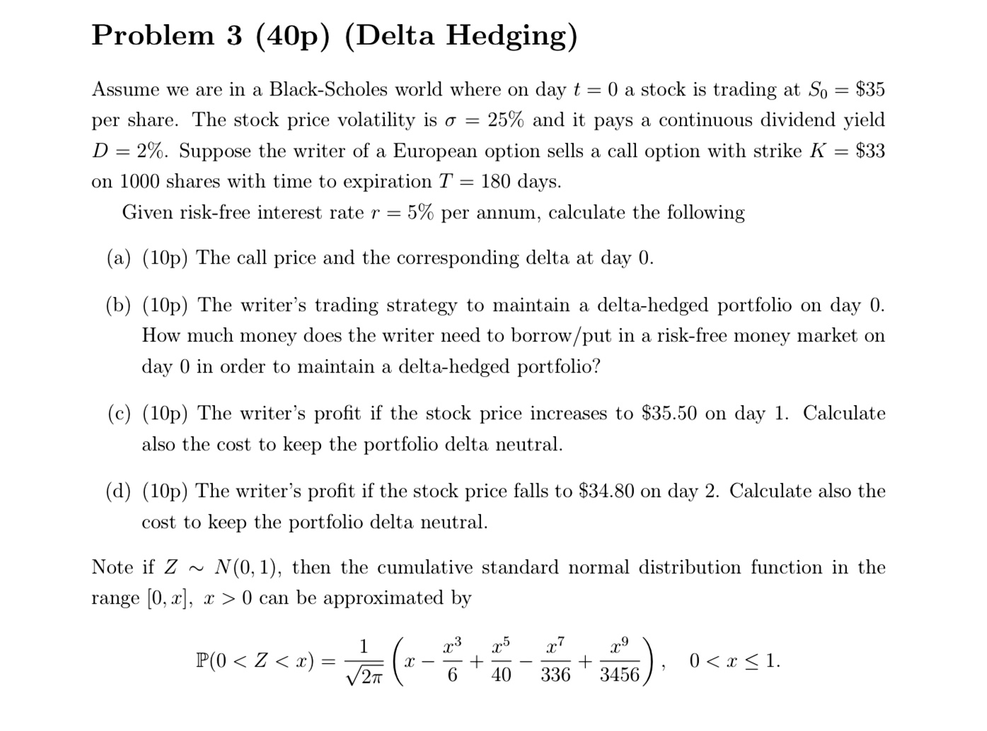 Solved Problem 3 (40p) (Delta Hedging)Assume we are in a | Chegg.com